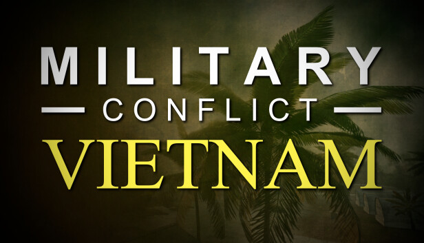 Roadmap - Military Conflict: Vietnam